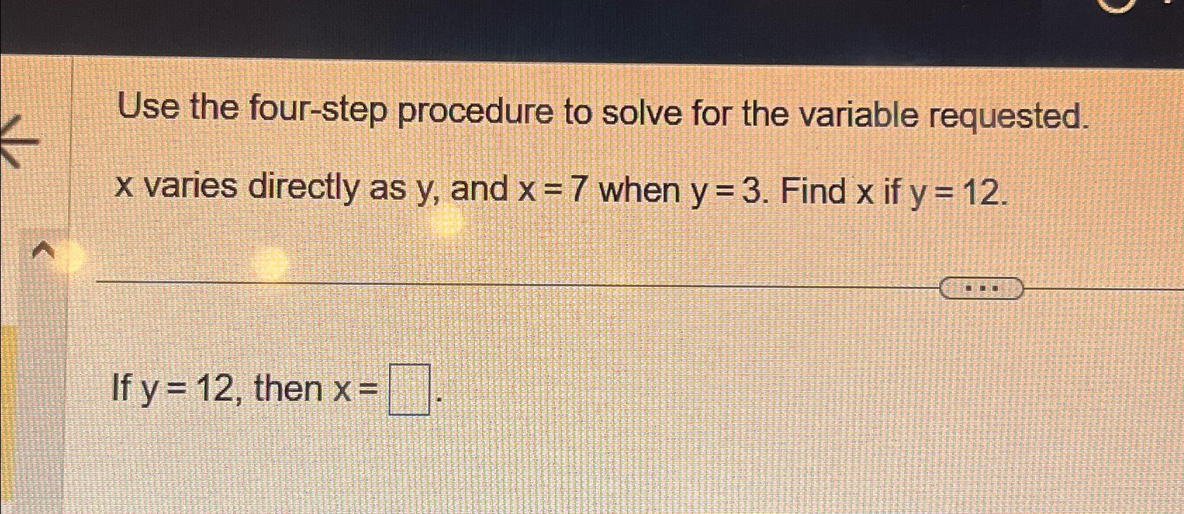 Solved Use the four-step procedure to solve for the variable | Chegg.com