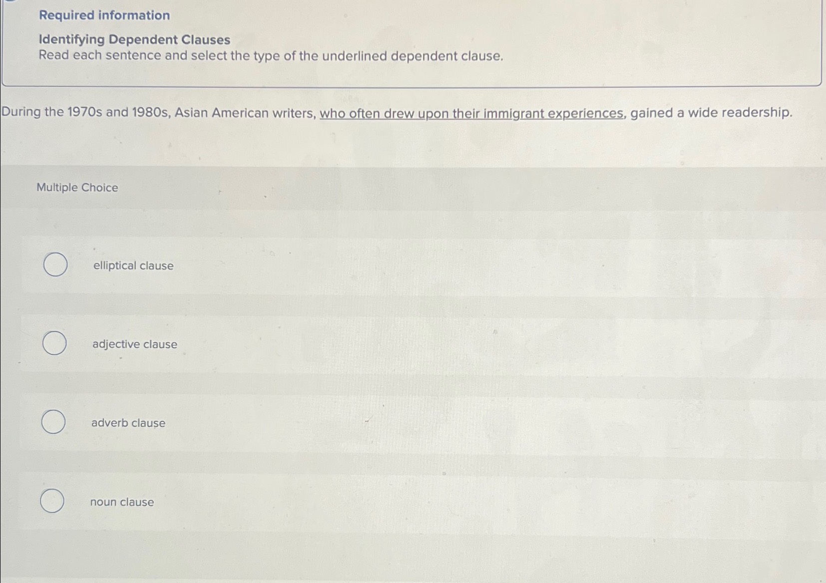 Solved Required informationIdentifying Dependent ClausesRead | Chegg.com