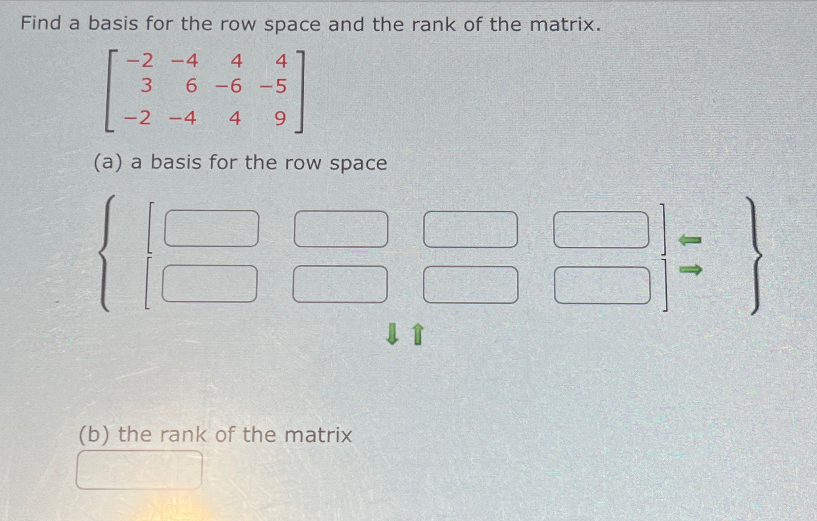 Solved Find a basis for the row space and the rank of the | Chegg.com