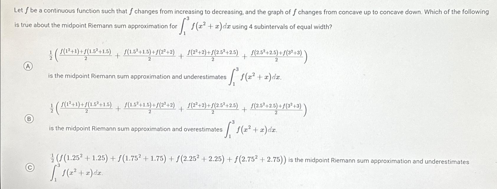 Solved Let f ﻿be a continuous function such that f ﻿changes | Chegg.com