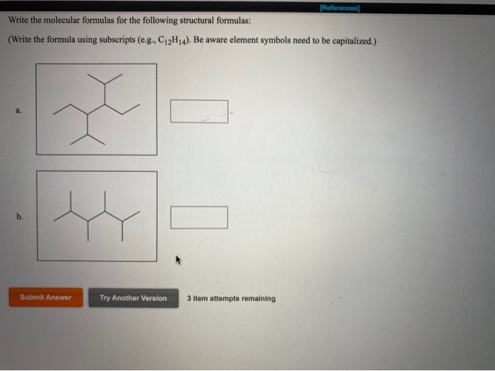 Solved [References Write the molecular formulas for the | Chegg.com