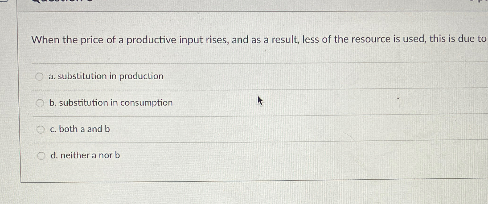Solved When the price of a productive input rises, and as a | Chegg.com