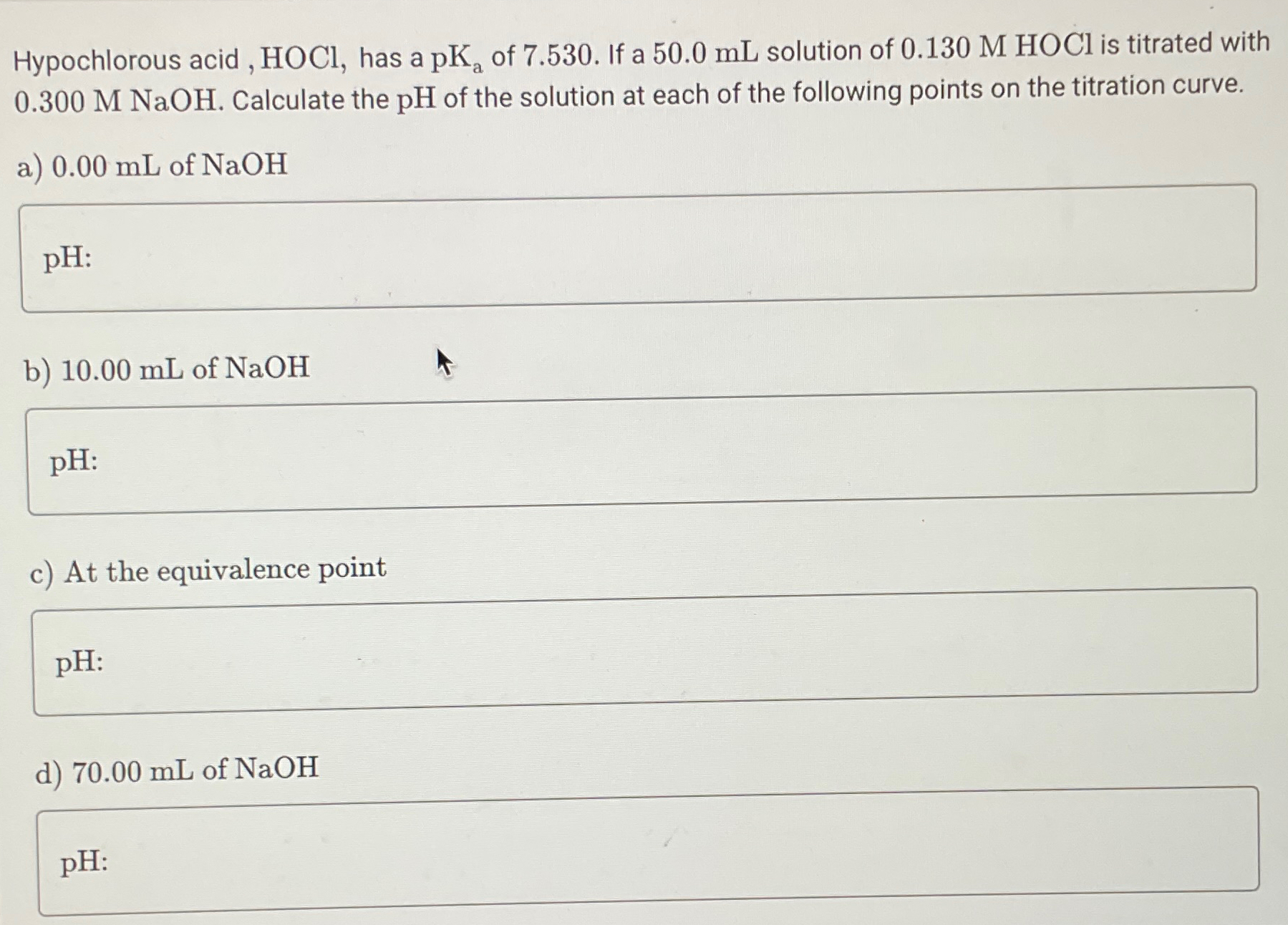 Solved Hypochlorous acid, HOCl, has a pKa ﻿of 7.530 . ﻿If a | Chegg.com