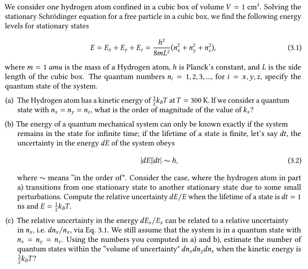 We consider one hydrogen atom confined in a cubic box | Chegg.com