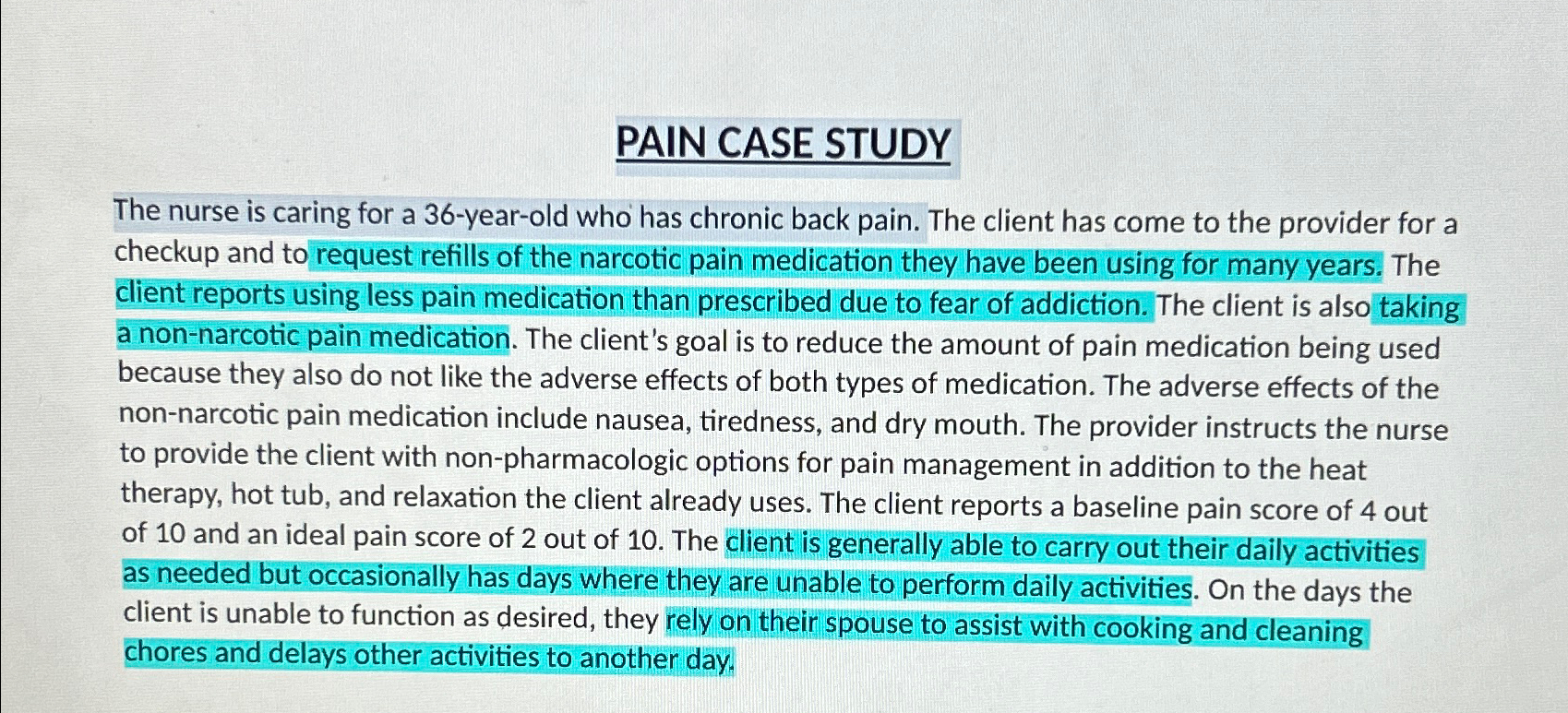 Solved PAIN CASE STUDYThe nurse is caring for a 36 -year-old | Chegg.com