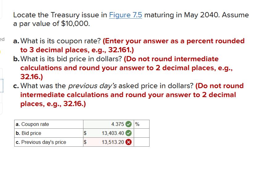 Solved Locate the Treasury issue in Figure 7.5 ﻿maturing in | Chegg.com