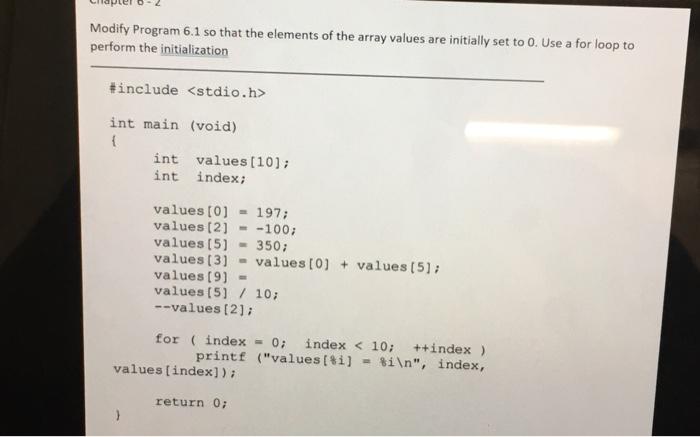 Solved Modify Program 6.1 so that the elements of the array | Chegg.com