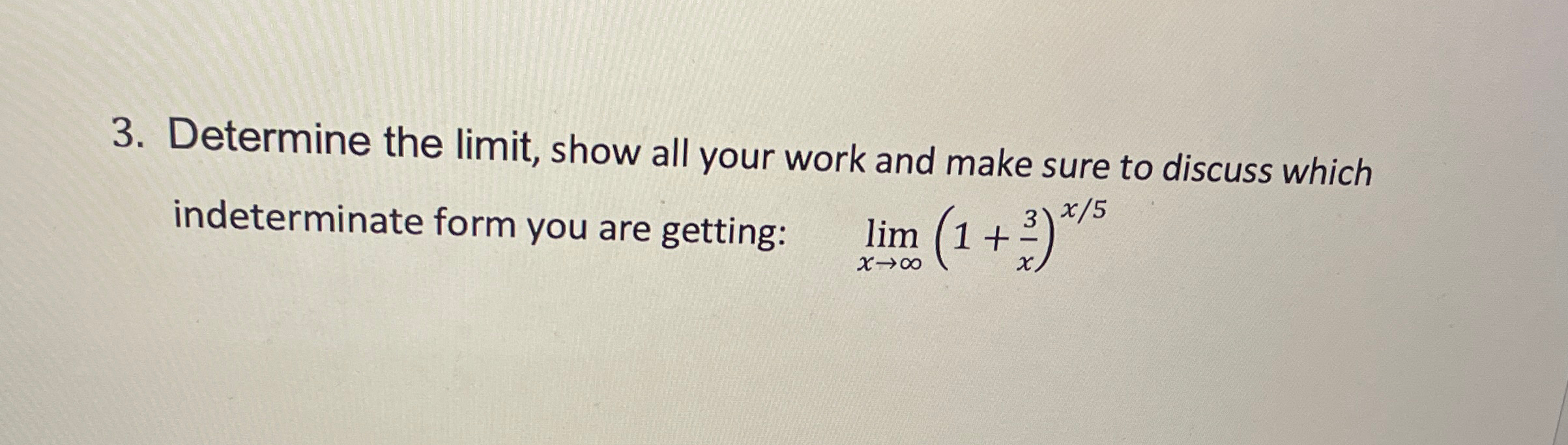 Solved Determine the limit, ﻿show all your work and make | Chegg.com