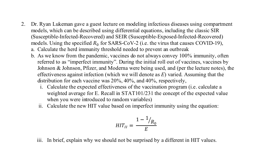 Solved Dr. ﻿Ryan Lukeman gave a guest lecture on modeling | Chegg.com