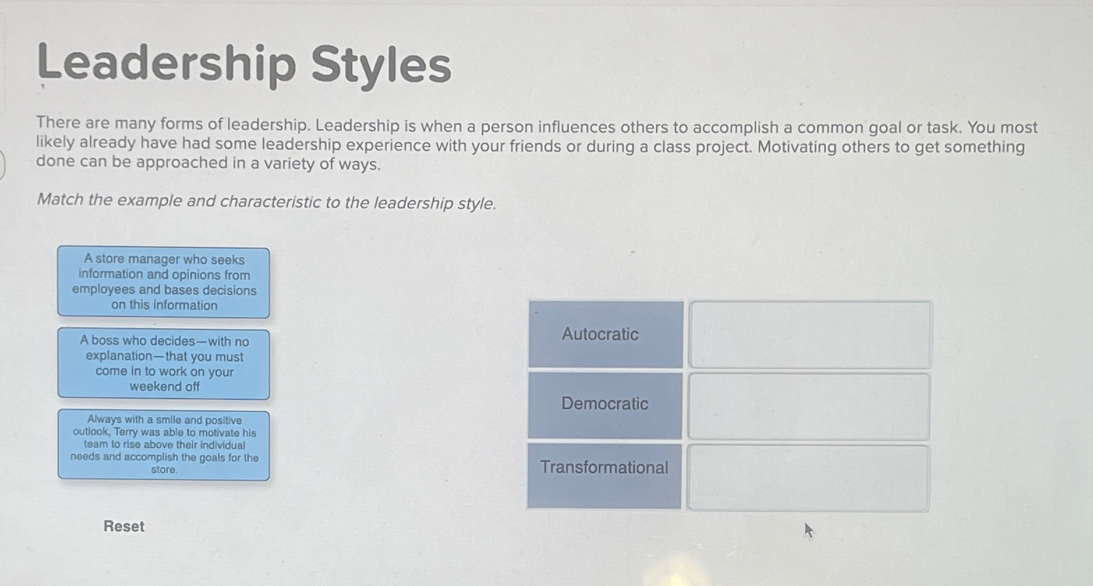 Solved Leadership StylesThere are many forms of leadership. | Chegg.com