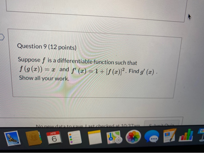 Solved Question 9 (12 points) Suppose f is a differentiable | Chegg.com