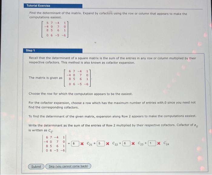 Solved Find the determinant of the matrix. Expand by | Chegg.com
