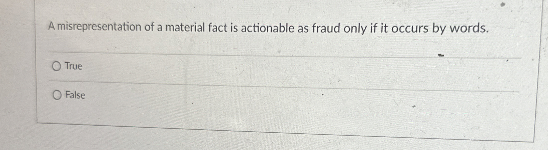 Solved A Misrepresentation Of A Material Fact Is Actionable
