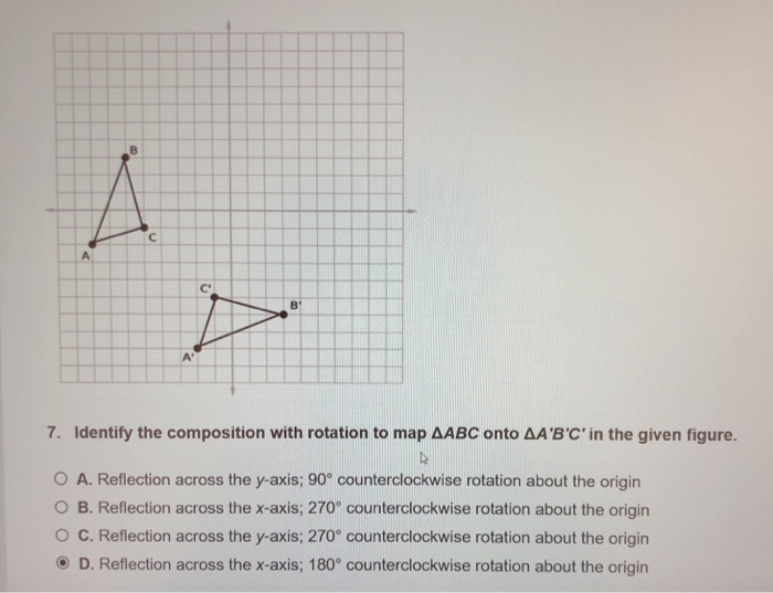 Solved 7. Identify the composition with rotation to map AABC | Chegg.com