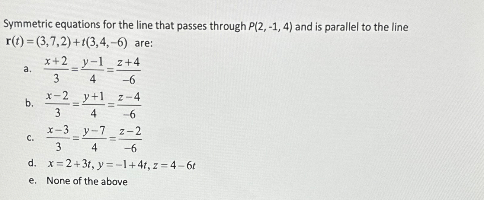 Solved Symmetric equations for the line that passes through | Chegg.com