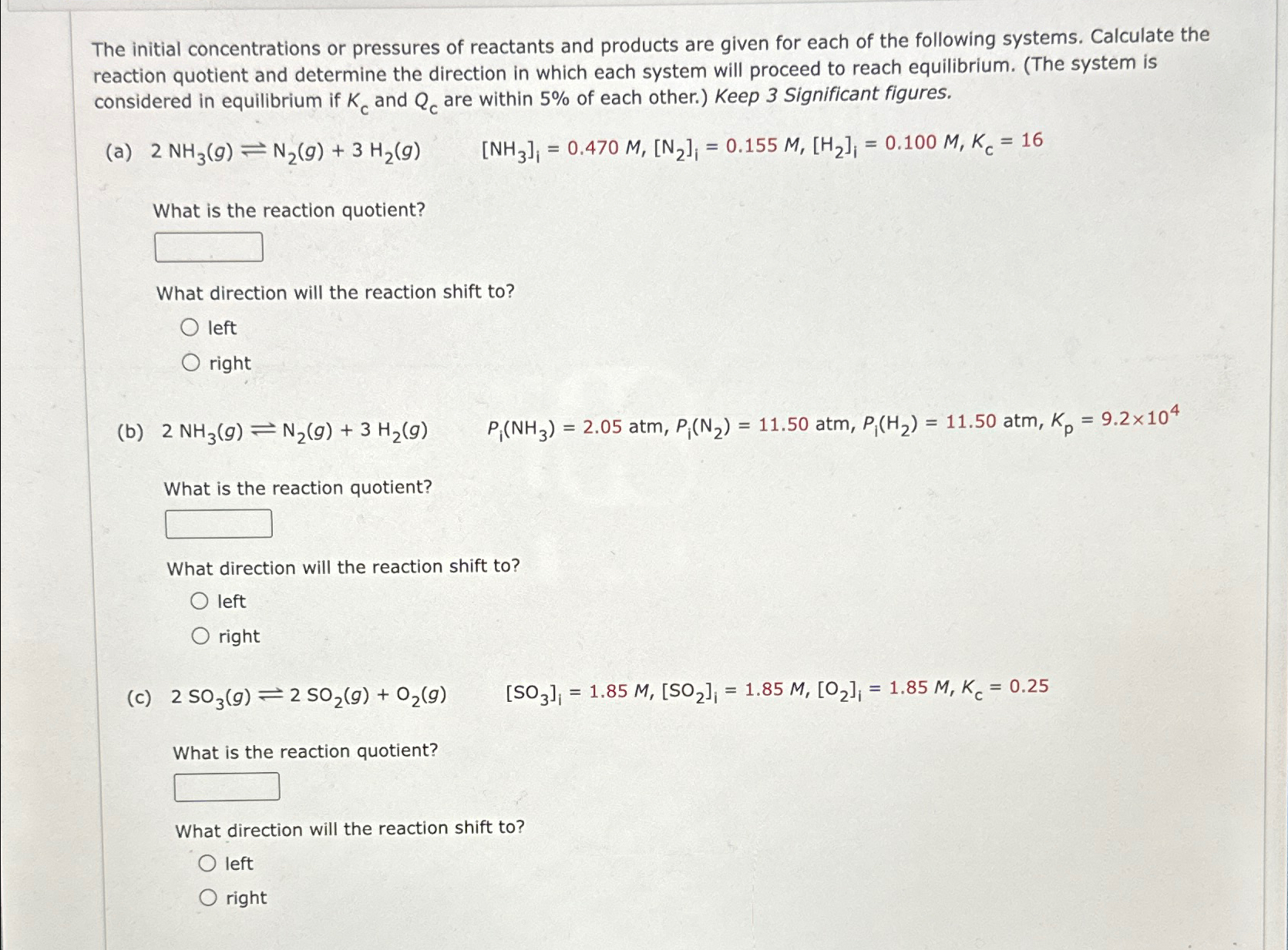 Solved The initial concentrations or pressures of reactants | Chegg.com