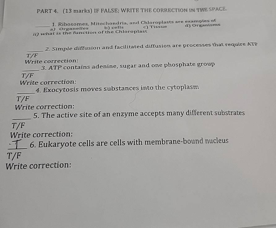 Solved PART 4. (13 ﻿marks) ﻿IF FALSE; WRITE THE CORRECTION | Chegg.com