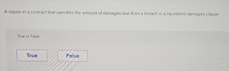 Solved A clause in a contract that specifies the amount of | Chegg.com
