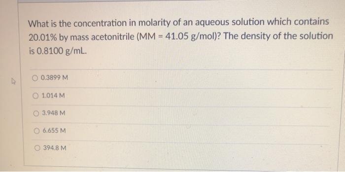 Solved What is the concentration in molarity of an aqueous | Chegg.com