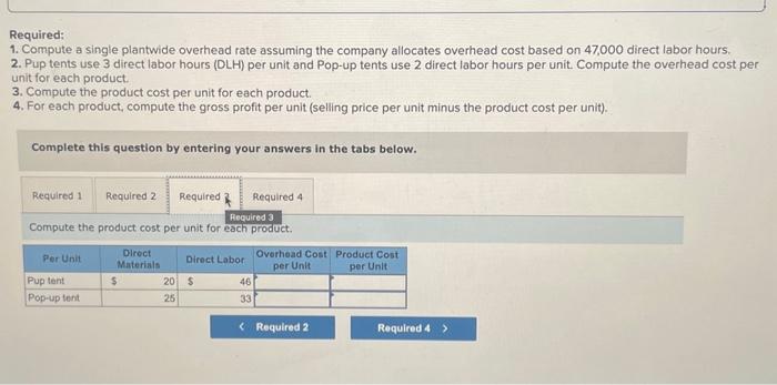 Solved Required: 1. Compute a single plantwide overhead rate | Chegg.com