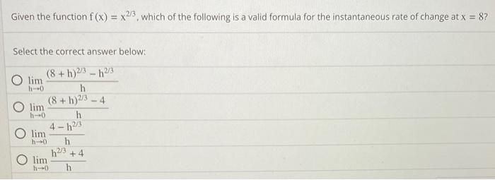 Solved Given the function f(x)=x2/3, which of the following | Chegg.com