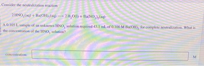 Solved Consider the neutralization reaction | Chegg.com