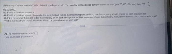 Solved 0≤x≤5000 (A) Find the maxamum revinue. What is the | Chegg.com
