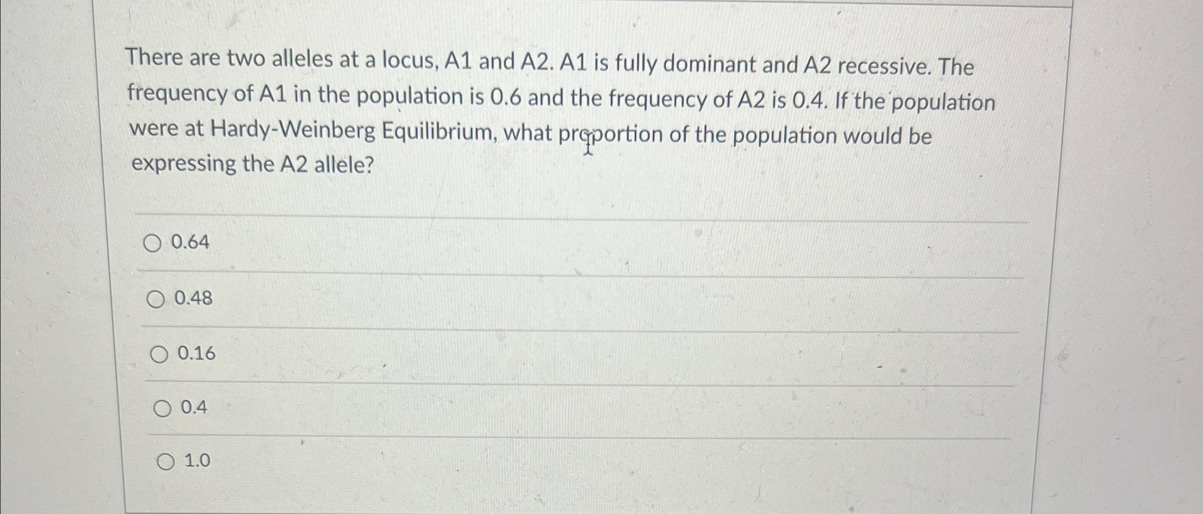 Solved There are two alleles at a locus, A1 ﻿and A2. ﻿A1 ﻿is | Chegg.com