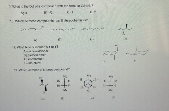Solved 9. What is the DU of a compound with the formula | Chegg.com