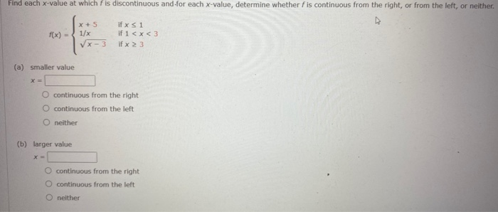 Solved Find each x-value at which fis discontinuous and for | Chegg.com