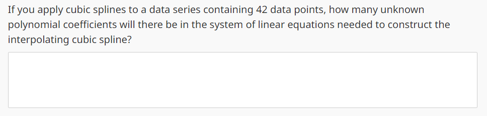 Solved If you apply cubic splines to a data series | Chegg.com