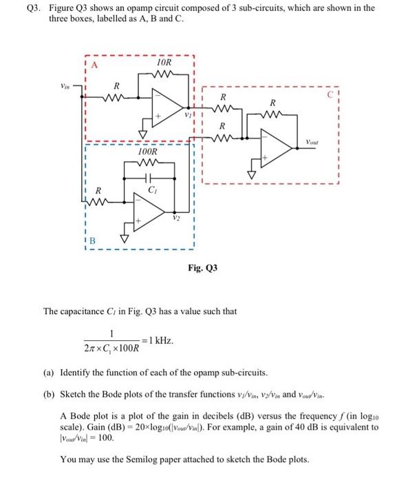 Q3. Figure Q3 shows an opamp circuit composed of 3 | Chegg.com