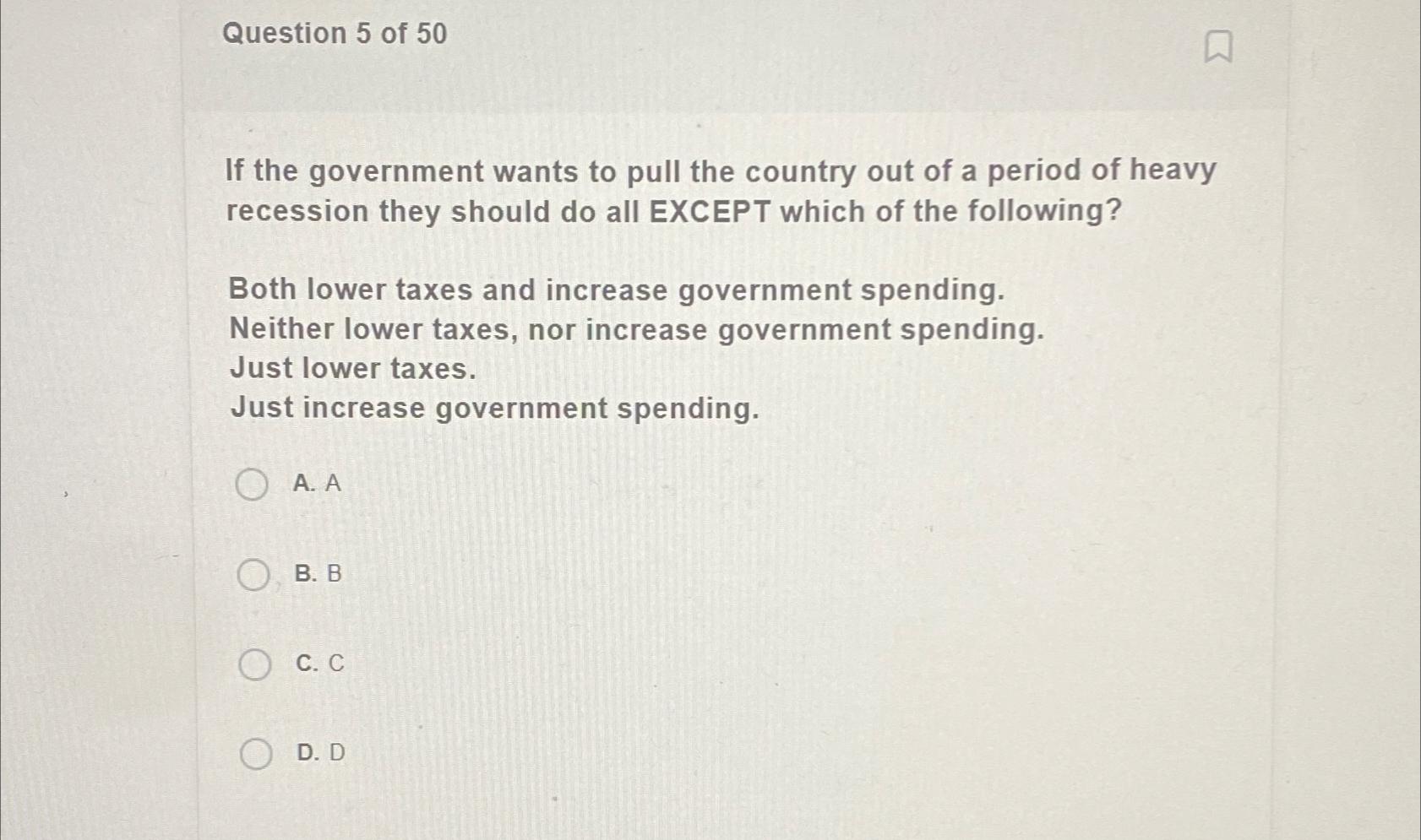 Solved Question 5 ﻿of 50If the government wants to pull the | Chegg.com