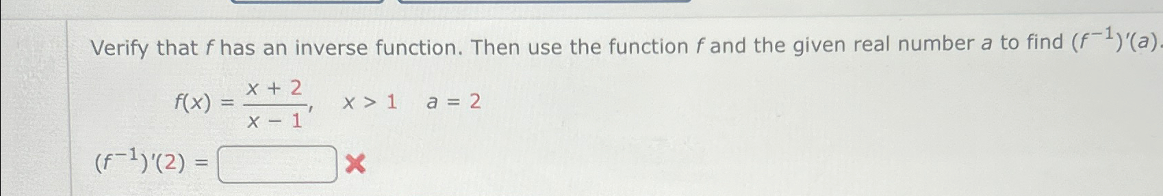 Solved Verify that f ﻿has an inverse function. Then use the | Chegg.com