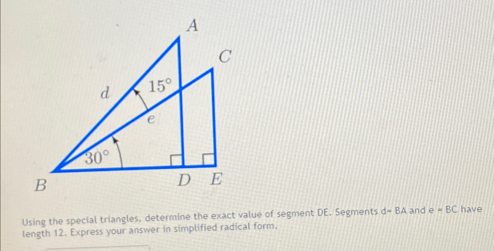 Solved Using the special triangles, determine the exact | Chegg.com
