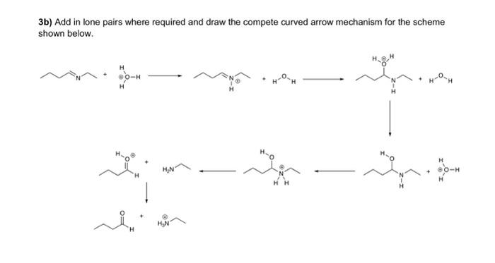 Solved 3b) Add in lone pairs where required and draw the | Chegg.com