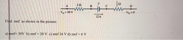 Solved Fifld emf as shown in the picture: a) cmf=30 V b) | Chegg.com