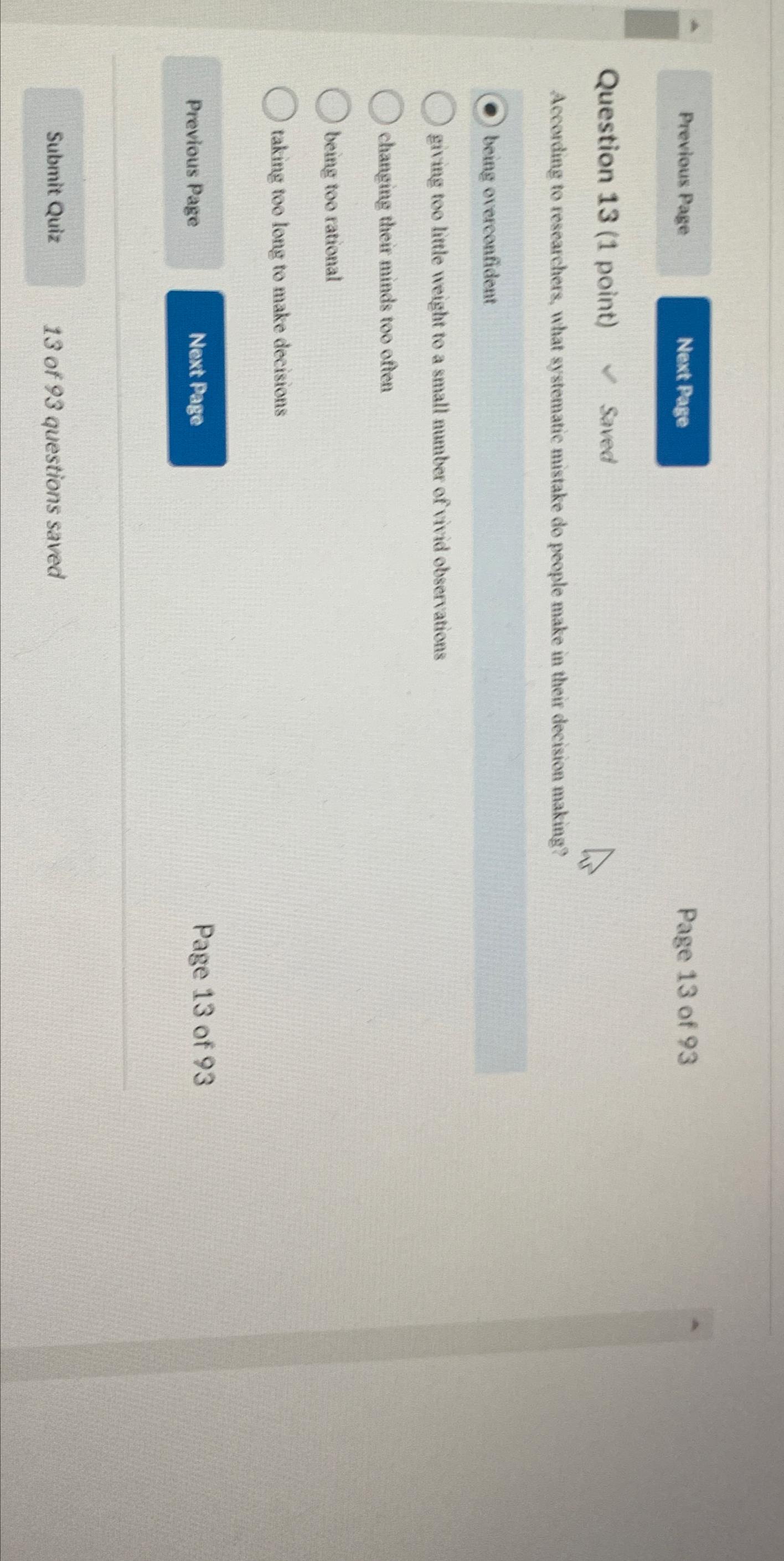 Solved Page 13 ﻿of 93Question 13 (1 ﻿point) ﻿SavedAccording | Chegg.com