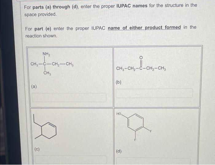 Solved For parts (a) through (d), enter the proper IUPAC | Chegg.com