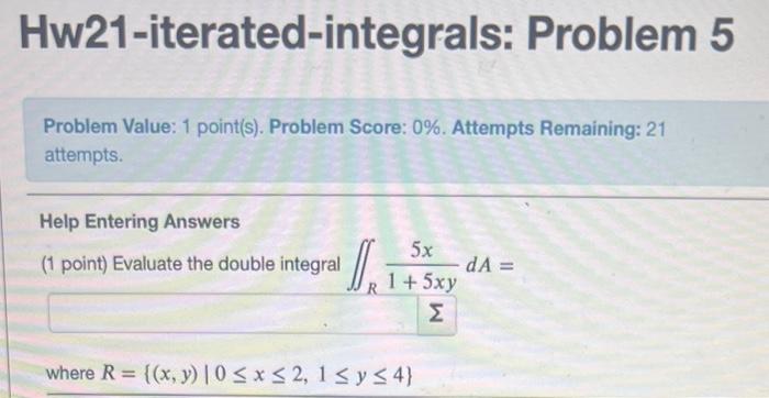 Solved Hw21-iterated-integrals: Problem 5 Problem Value: 1 | Chegg.com