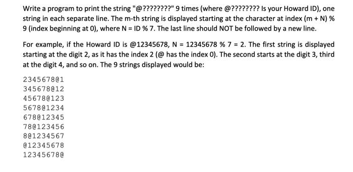 Solved Write a program to print the string "@????????" 9 | Chegg.com