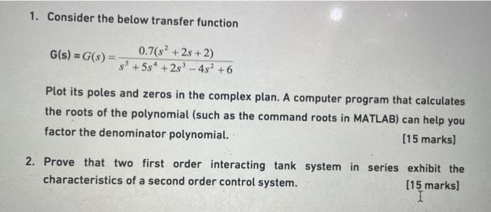 Solved 1. Consider the below transfer function | Chegg.com