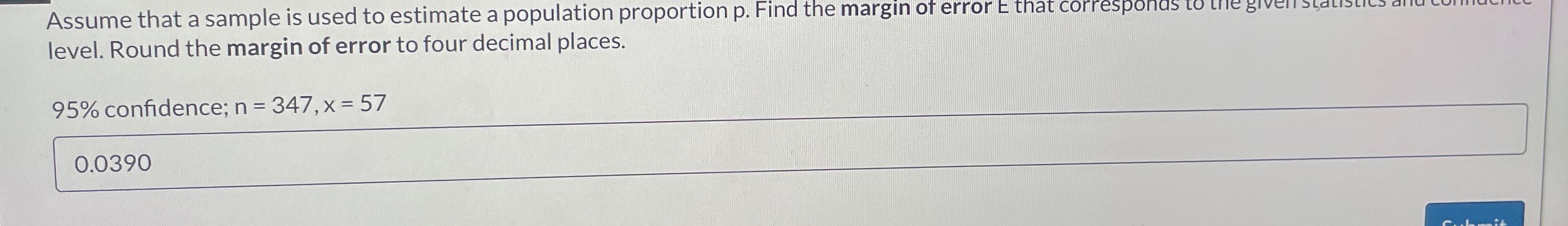 Solved level. Round the margin of error to four decimal | Chegg.com