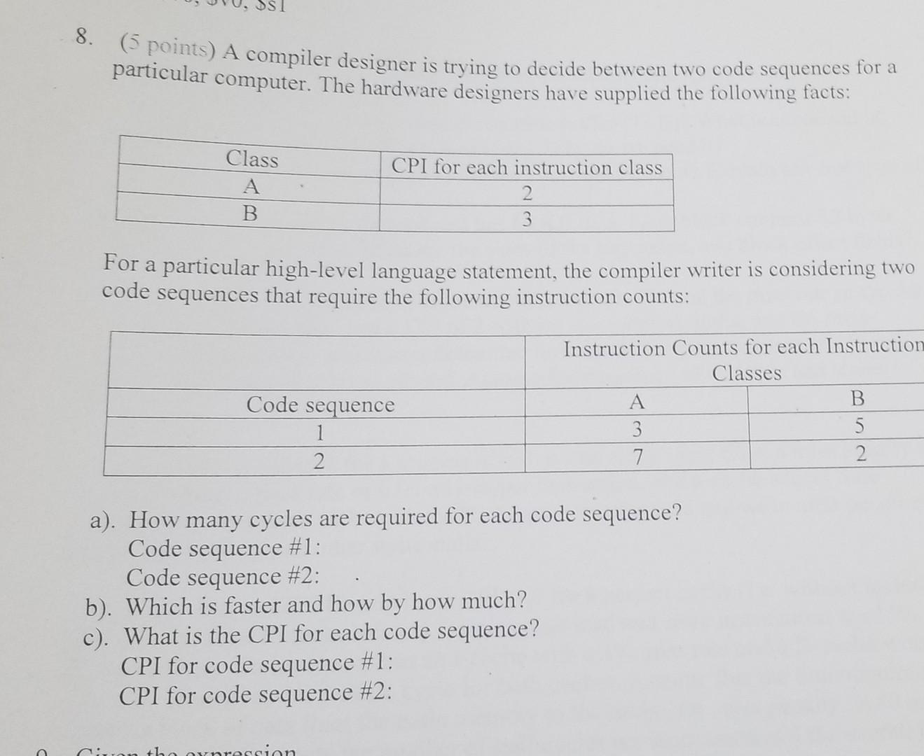 Solved n 8. (5 points) A compiler designer is trying to | Chegg.com