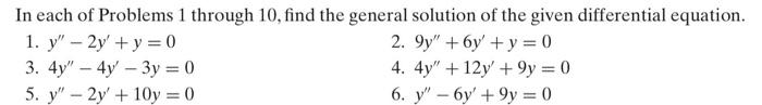 Solved In each of Problems 1 through 10 , find the general | Chegg.com