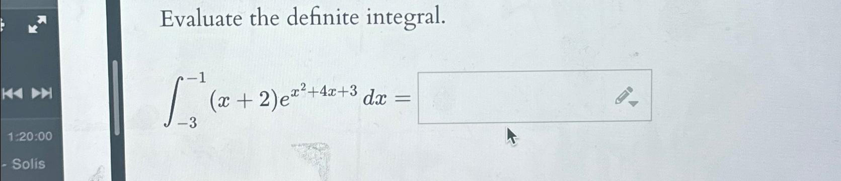 Solved Evaluate the definite integral.∫-3-1(x+2)ex2+4x+3dx= | Chegg.com