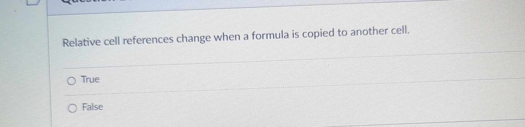 Solved Relative cell references change when a formula is | Chegg.com