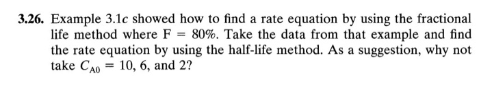 3.26. Example 3.1c showed how to find a rate equation | Chegg.com