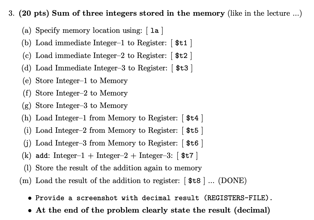 Solved (20 ﻿pts) ﻿Sum of three integers stored in the memory | Chegg.com