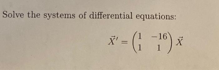 Solved Solve the systems of differential equations: | Chegg.com